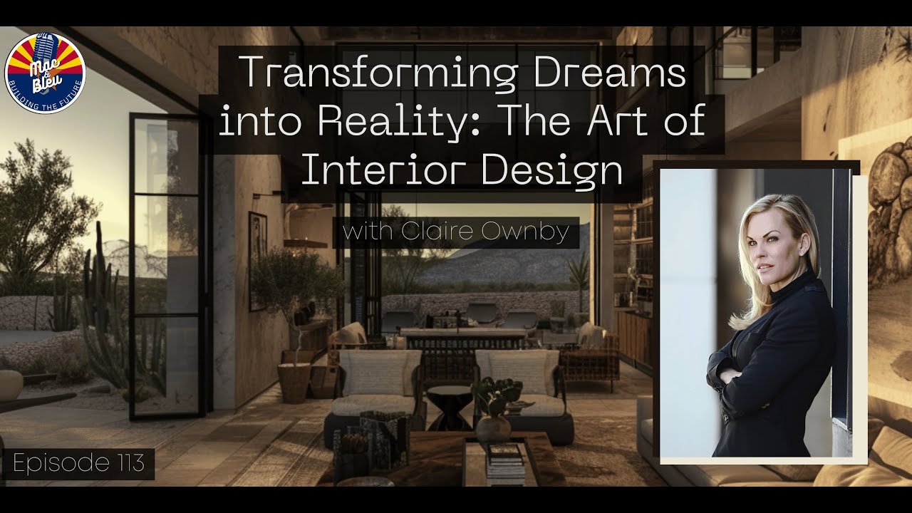 Transforming Dreams into Reality: The Art of Interior Design with ...