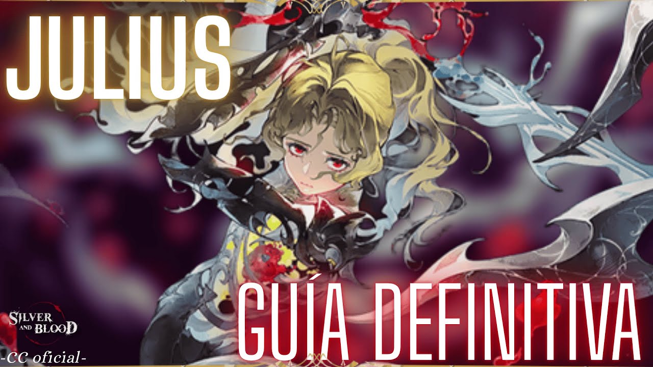💌¡GUÍA DEFINITIVA DE JULIUS!💌Kit habilidades, Artefactos, Stats...🖤CC ...