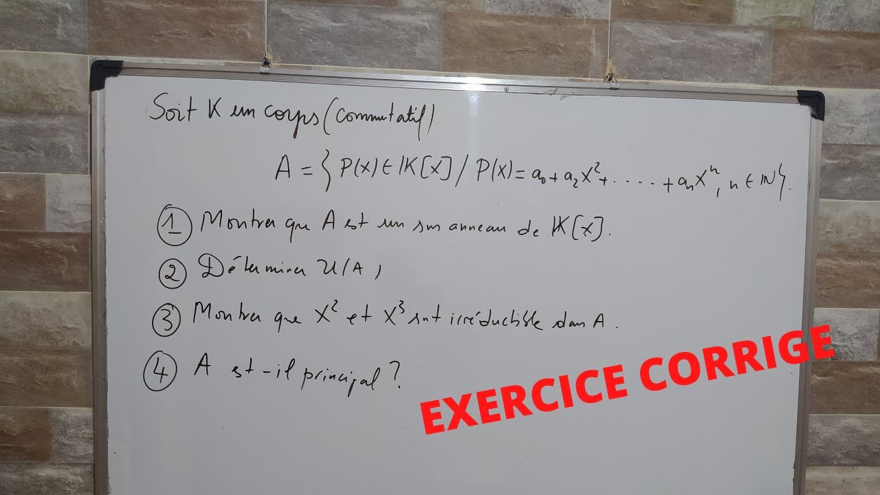 Anneau de polynômes Principal :Exercice corrigé - YouTube