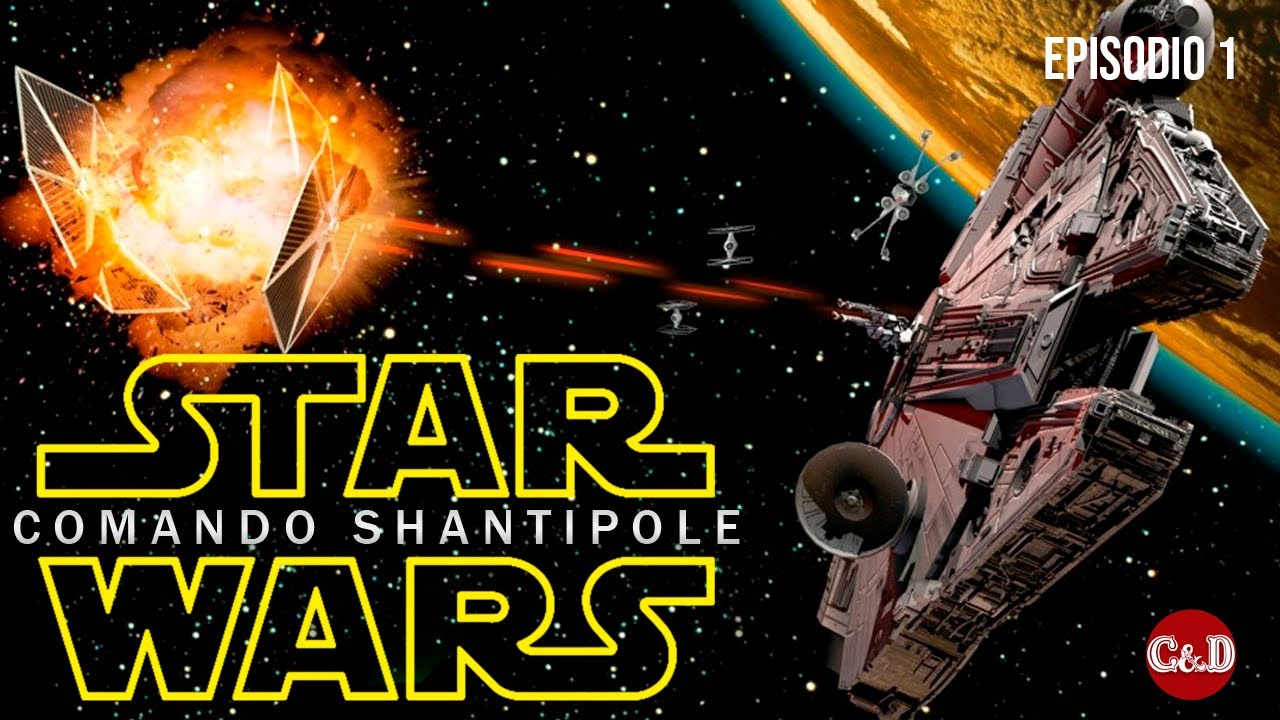 Star Wars: Comando Shantipole (Episodio 1/7) - YouTube