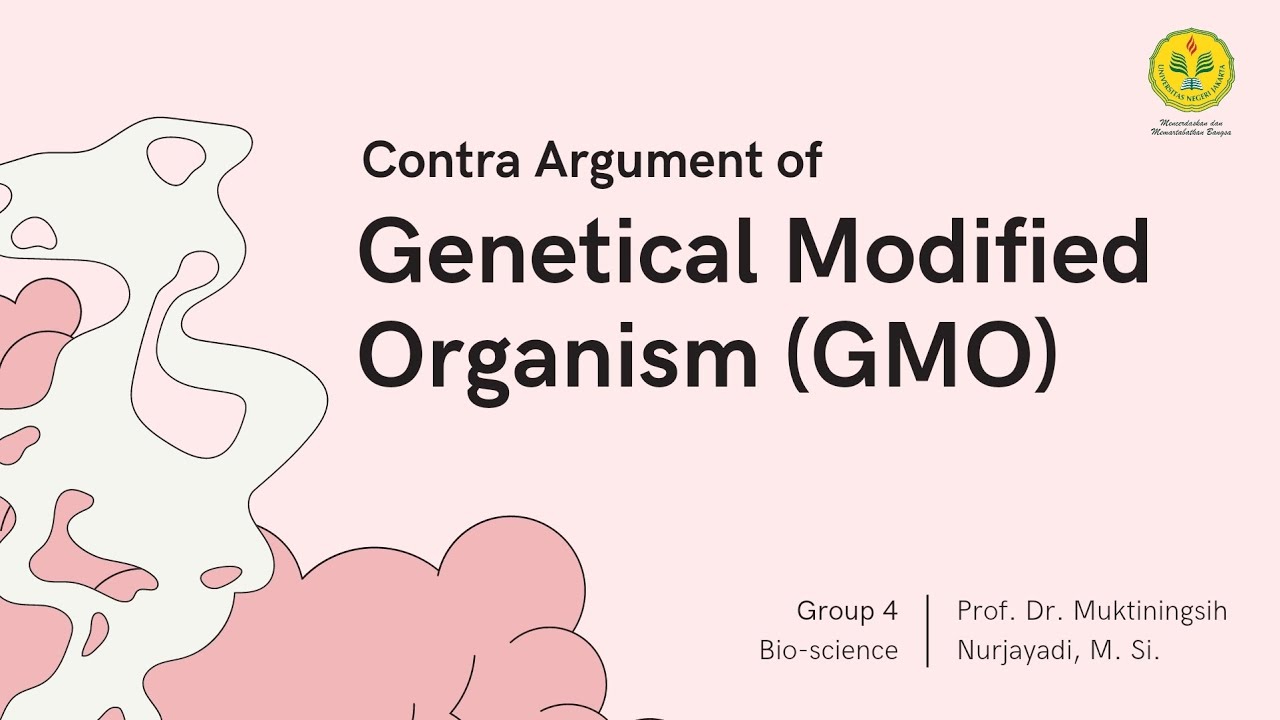 [CONS] Genetically Modified Organism (GMO) - Group 4 - YouTube