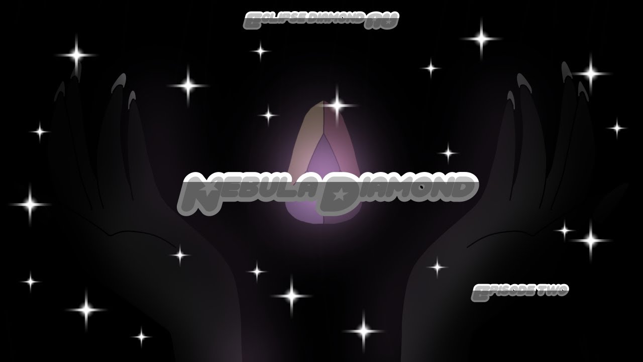 3# // Nebula Diamond // Eclipse diamond au // - YouTube
