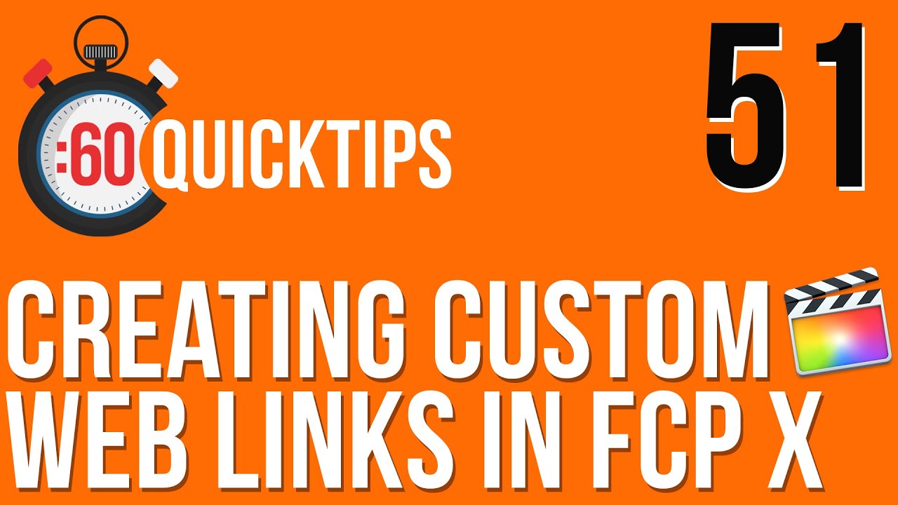 Ep 51 Creating Custom Web Links in FCP X - YouTube