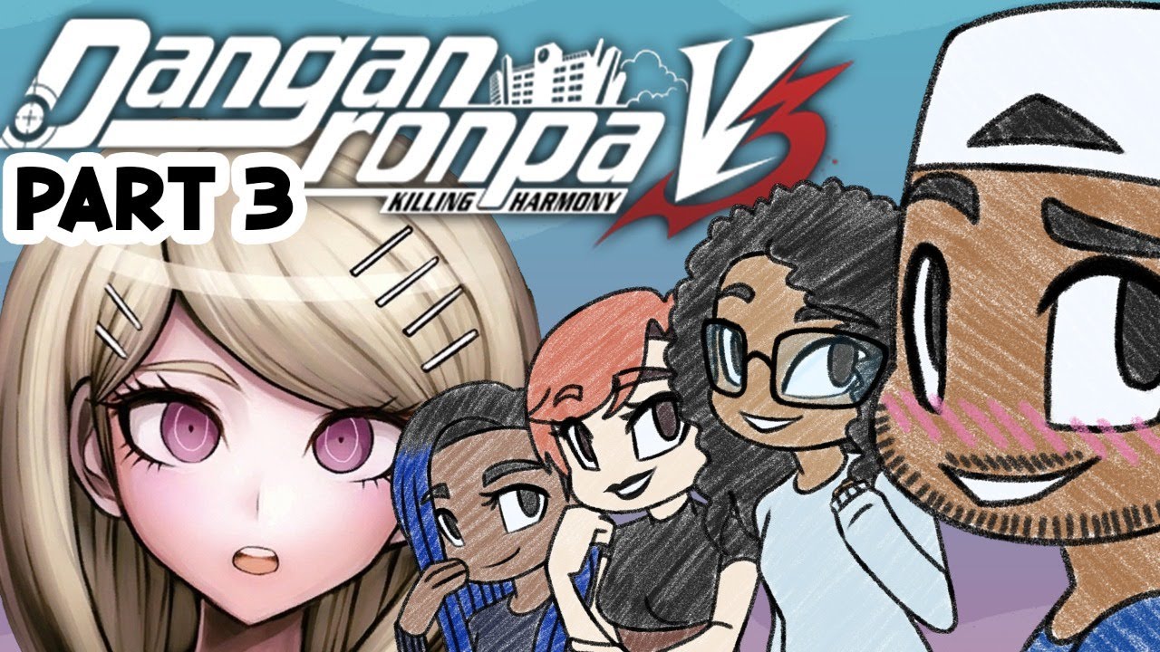 CurtRichy Plays Danganronpa v3 w/ Patrons (Part 3) - YouTube