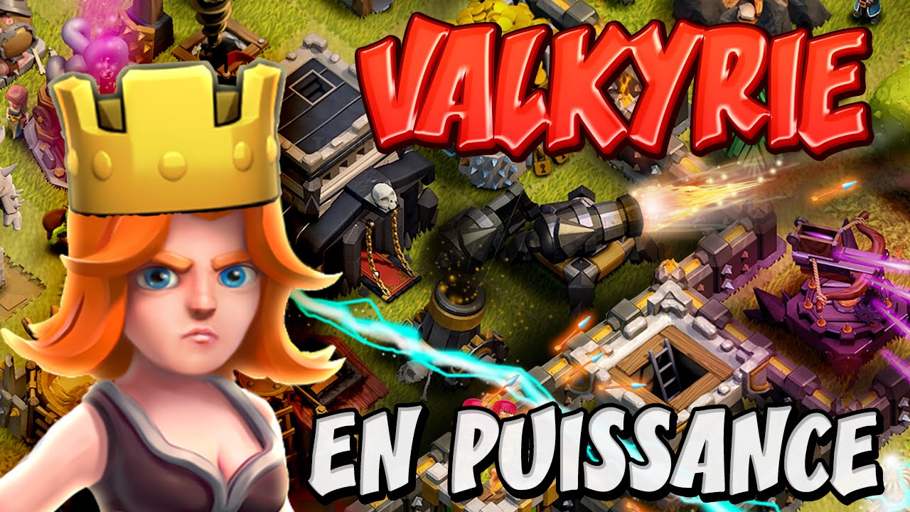 Les valkyries tout en puissance ! | Clash Of Clans Français - YouTube
