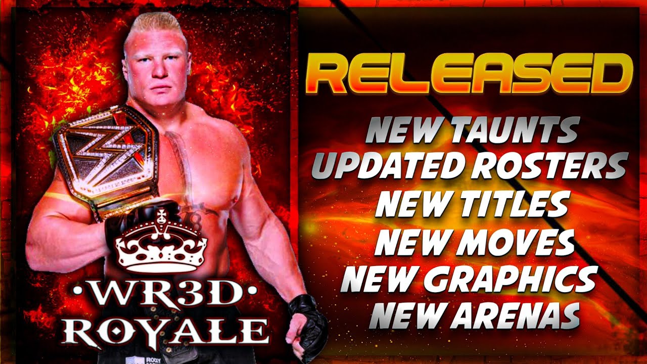 Released! WR3D 2K20 Royale Mod! New Moves|New Taunts &Updated Roster ...