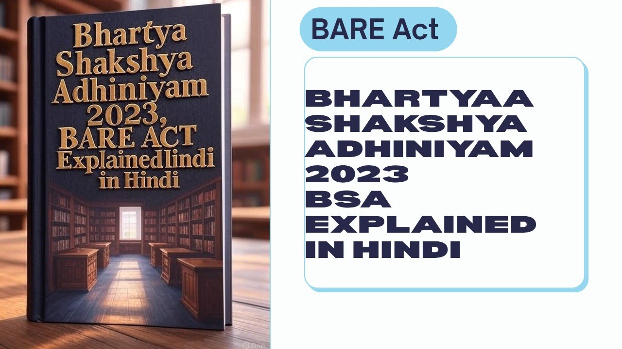 BSA 2023 ch 8 And 9 Sec 121 to 139, Estoppel, विबंध, Witness - YouTube