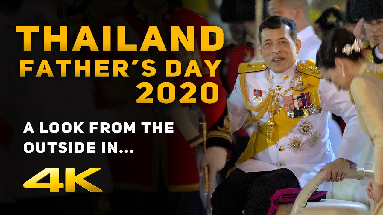 Thailand Father's Day 2020: A Look from the Outside In... - YouTube