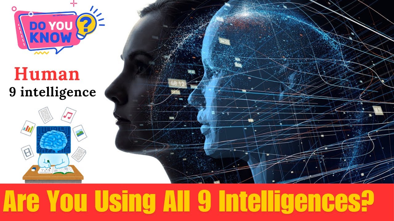 What Are the 9 Intelligences? | Understanding Multiple Intelligences ...