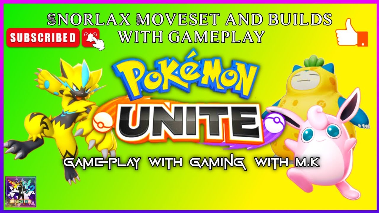 Snorlax Moveset and builds with gameplay in Pokemon Unite | PrinceYT ...