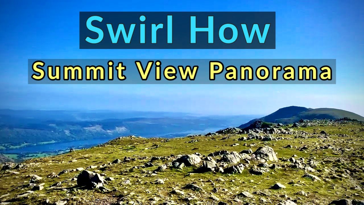 Swirl How : Labelled Summit View Panorama - Lake District Southern ...