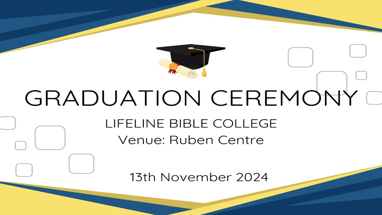 LIFELINE BIBLE COLLEGE GRADUATION CEREMONY - YouTube