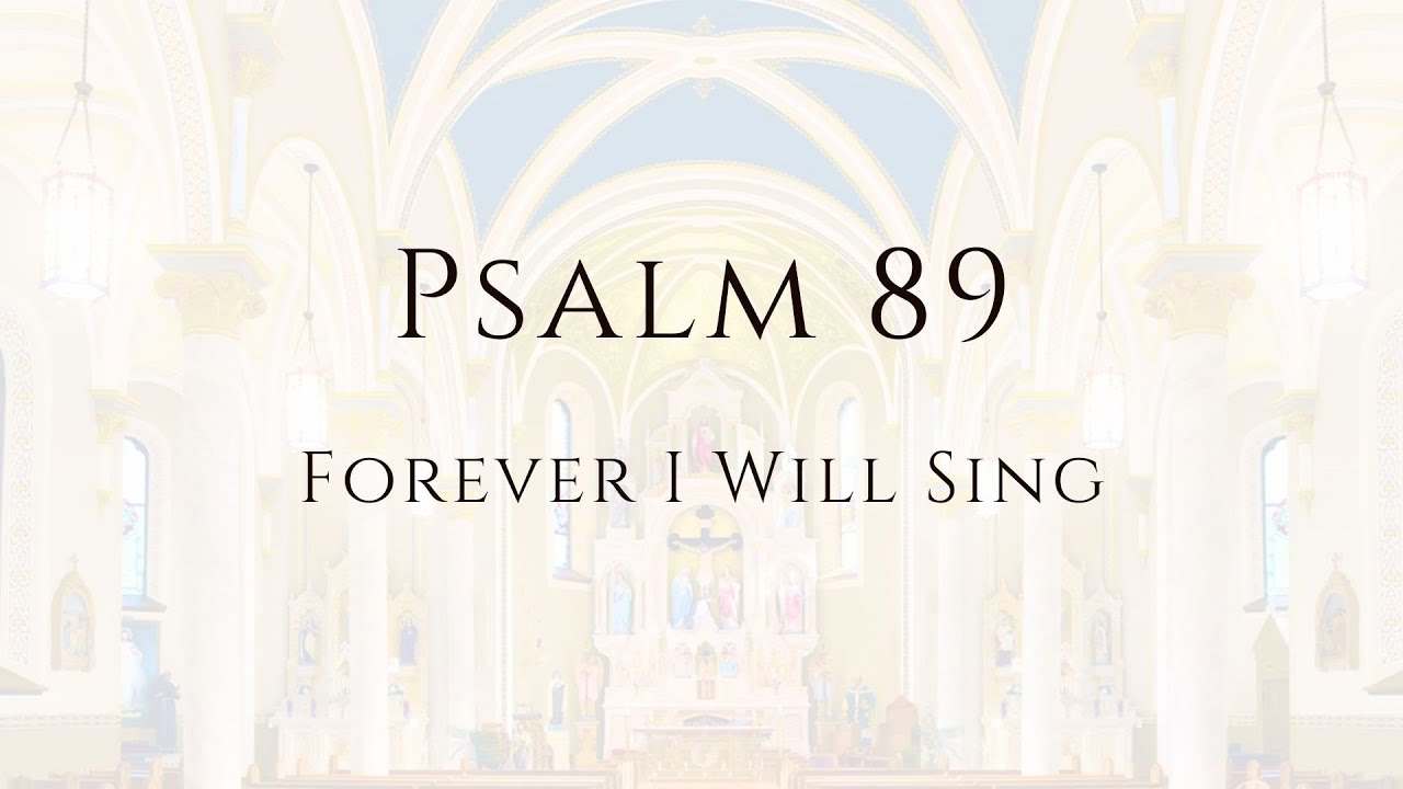 Psalm 89: Forever I Will Sing (recording with sheet music) - YouTube
