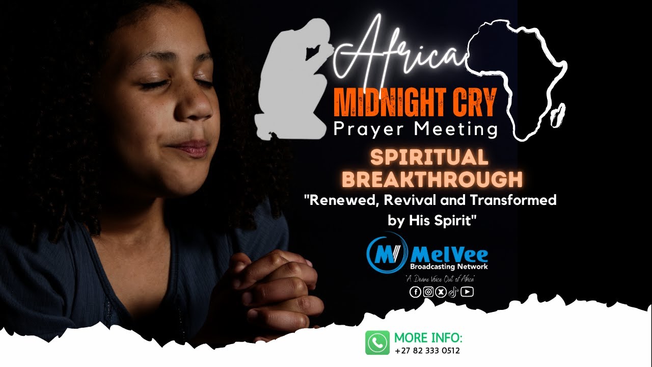 🔴 Africa Midnight Cry Prayer Meeting - 18 January 2025 - YouTube