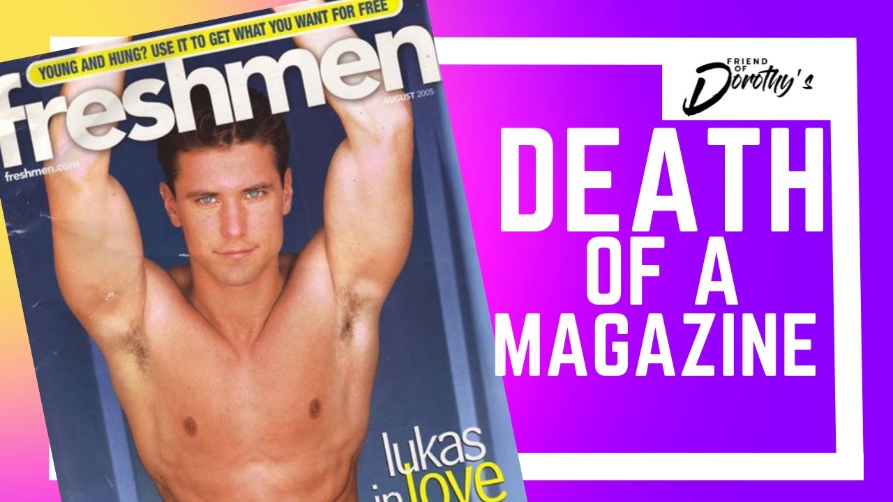 Death of a GAY magazine: The rise and fall of FreshMen - YouTube