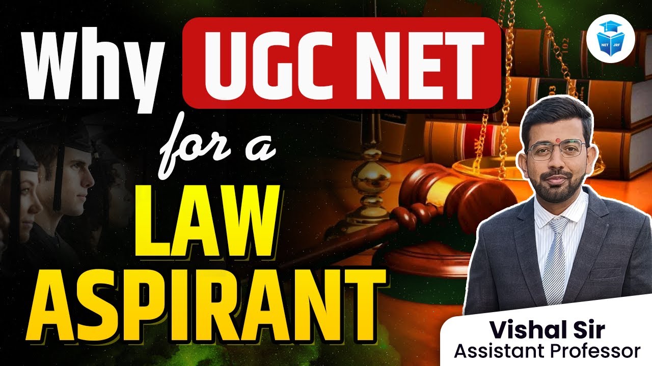 Why UGC NET for a Law Aspirant? UGC NET Law 2024 | Vishal Sir | UGC NET 2024 JRFAdda - YouTube