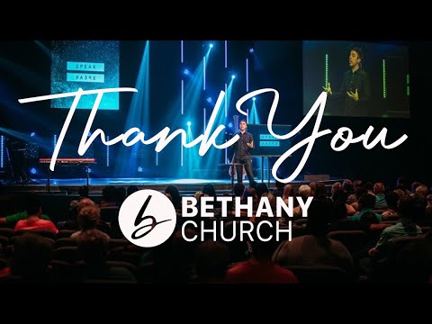 THANK YOU BETHANY CHURCH - YouTube
