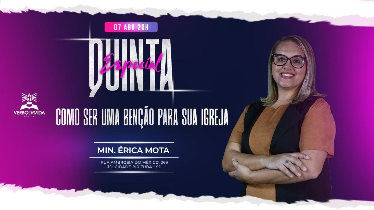 COMO SER UMA BENÇÃO PARA SUA IGREJA | Min. Érica Mota | 07/04/2022 ...