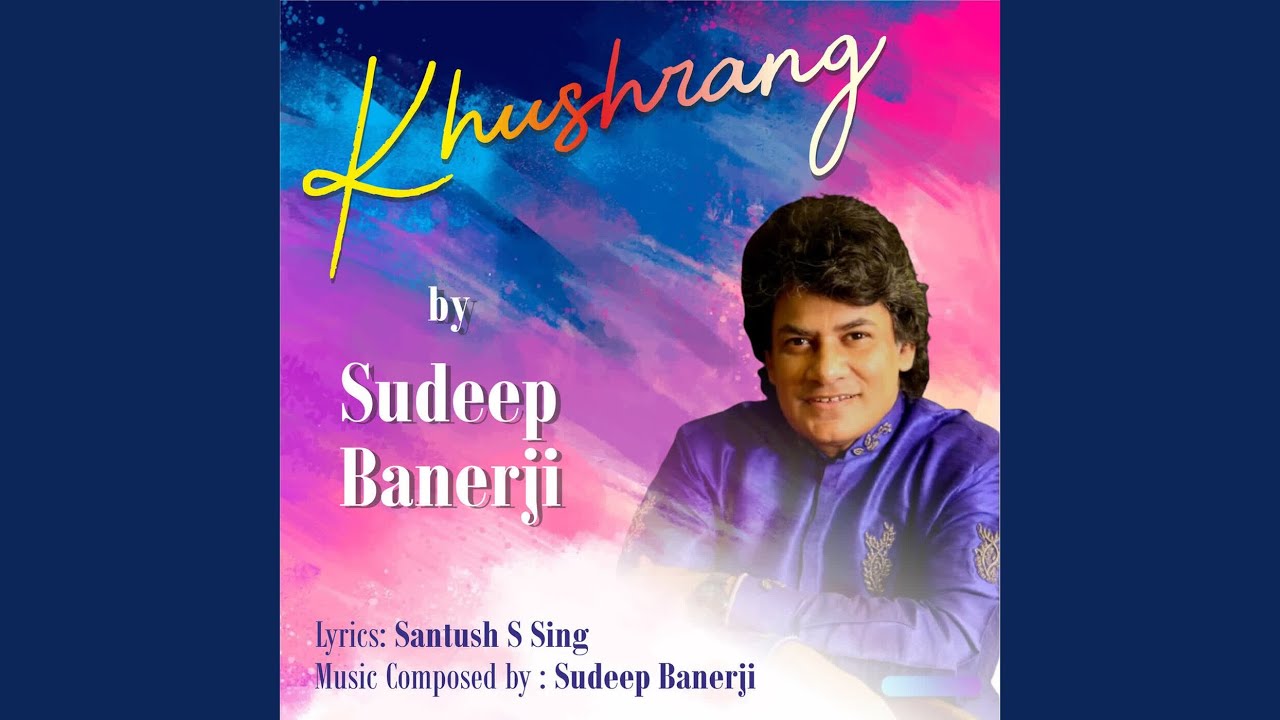 Khushrang - YouTube