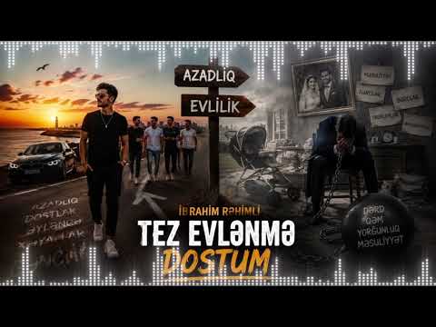 İbrahim Rəhimli - Tez evlənmə dostum. (Yeni cover music 2026)
