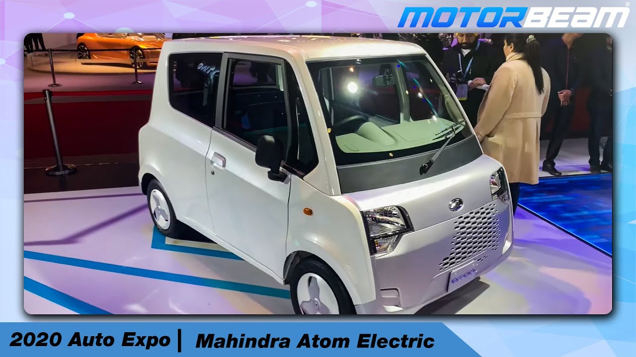 Mahindra Atom - Bajaj Qute Rival At 2020 Auto Expo | MotorBeam - YouTube