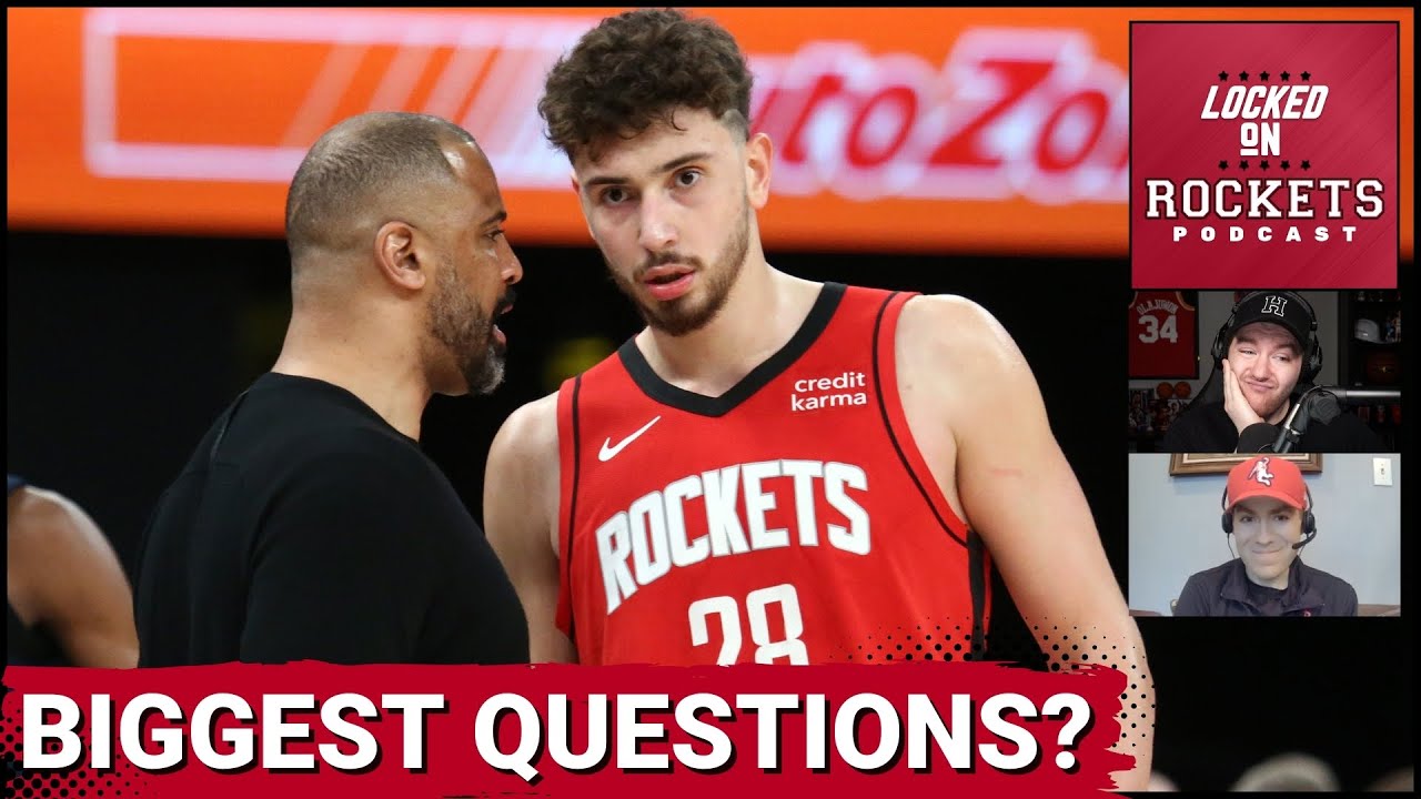 What Are Houston Rockets Biggest Concerns, Questions & Most Underrated ...