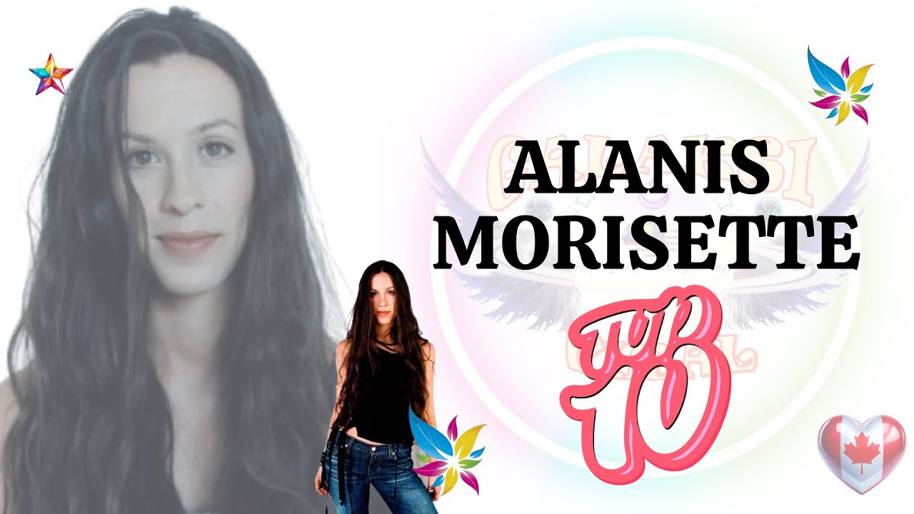 Top 10 Most Popular Alanis Morisette Songs of All Time - YouTube