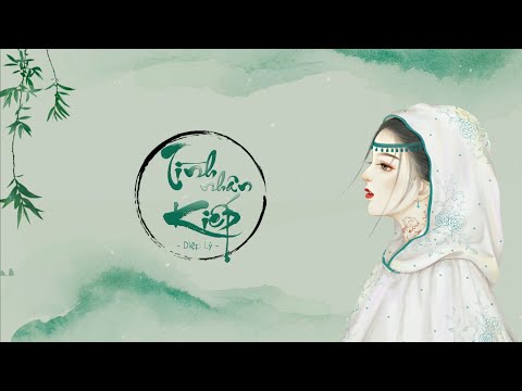 [Vietsub] Tình Nhân Kiếp - Diệp Lý | 情人劫 - 叶里