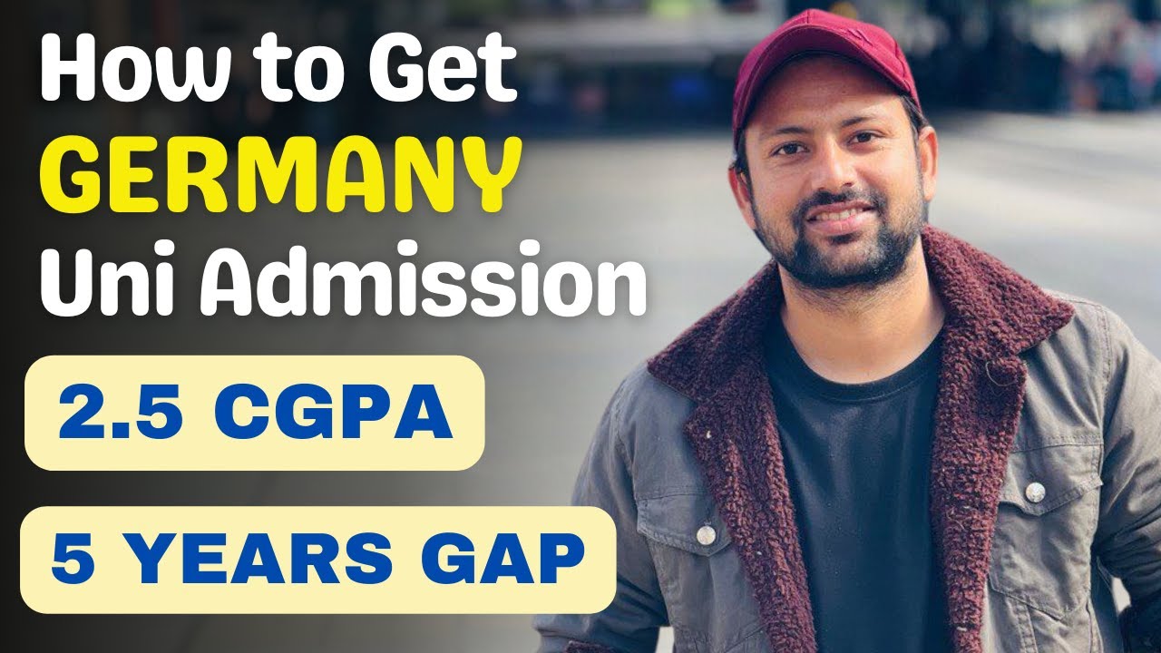 Low CGPA & Study Gap? No Problem! Get Into a German University Easily ...
