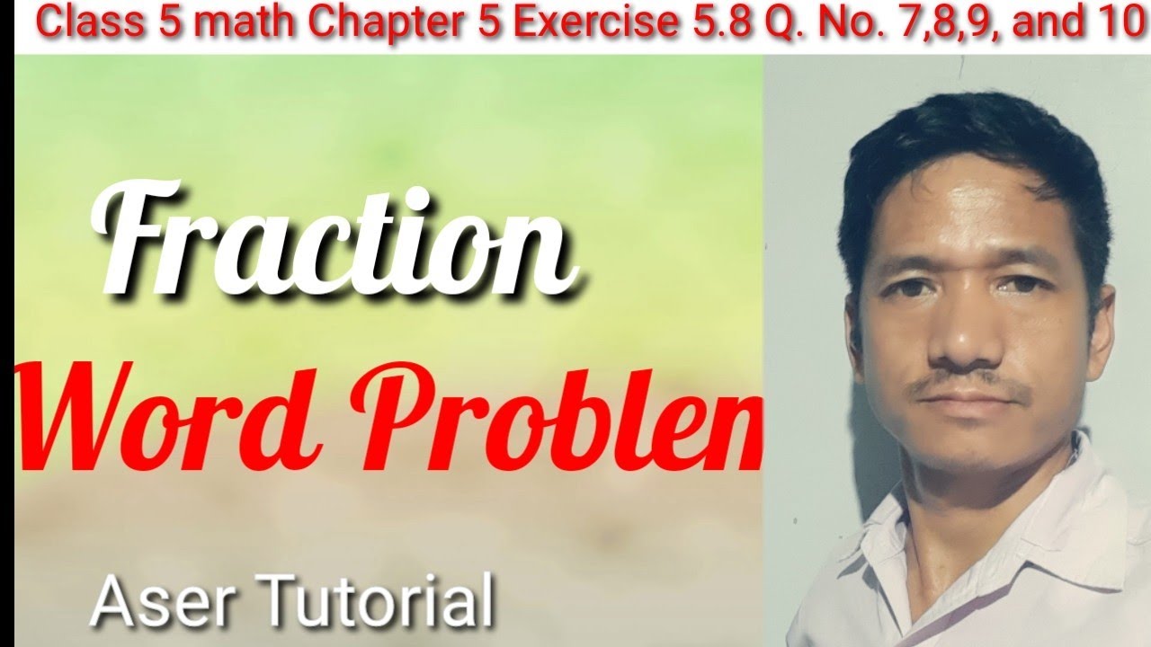 Class 5 Math Chapter 5|Exercise 5.8 Q No. 7,8,9 and 10| C5M5.Aser - YouTube