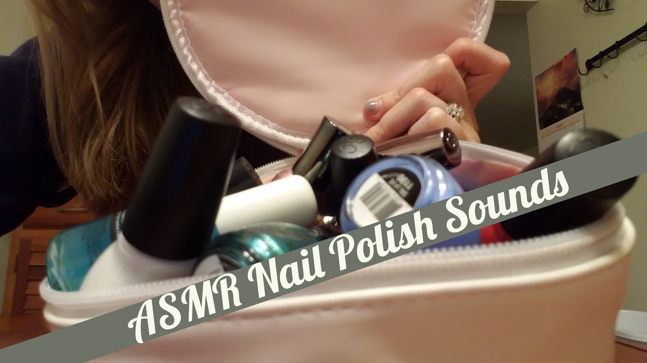 ASMR Nail Polish Sounds & Painting Your Nails (Rummaging +Tapping) 💅 ...