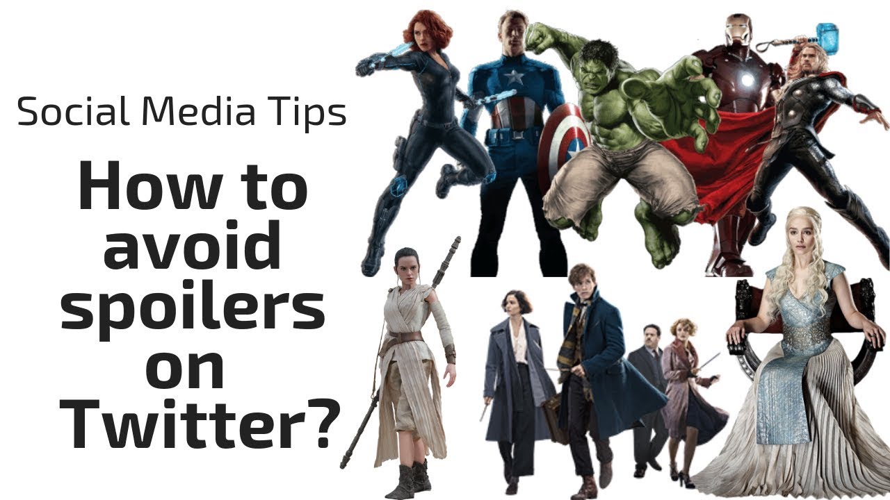 How to avoid Avengers Endgame Spoilers on Twitter? How to avoid ...