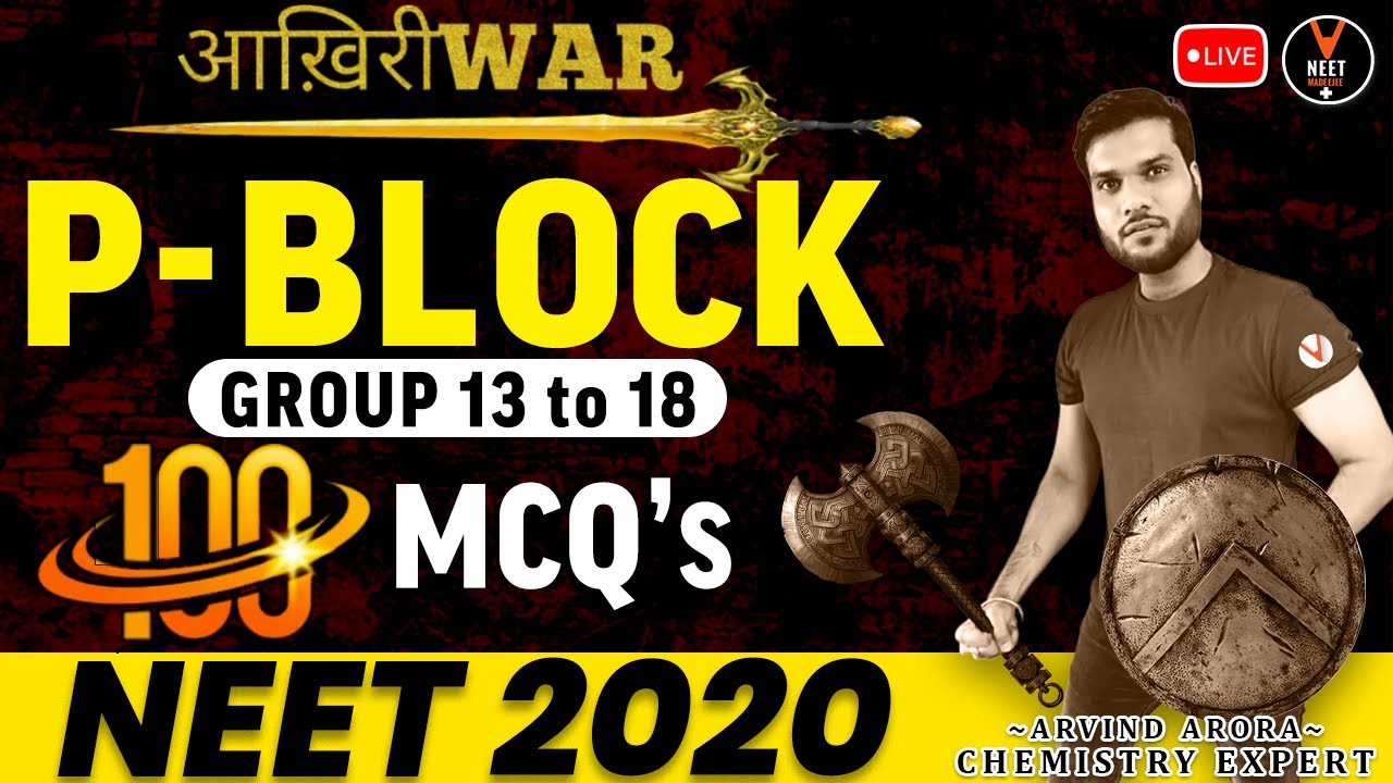 P Block Elements (Group 13-18)| 100 NEET Question |NEET 2023 ...