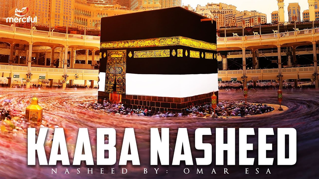 BEAUTIFUL NASHEED ABOUT THE KAABA 🕋 - YouTube