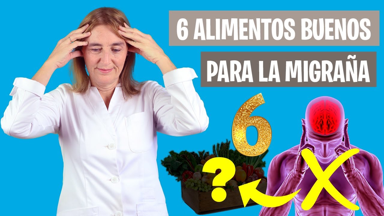 6 Alimentos Eficaces Para Combatir La MigraÑa Alimentos Contra La