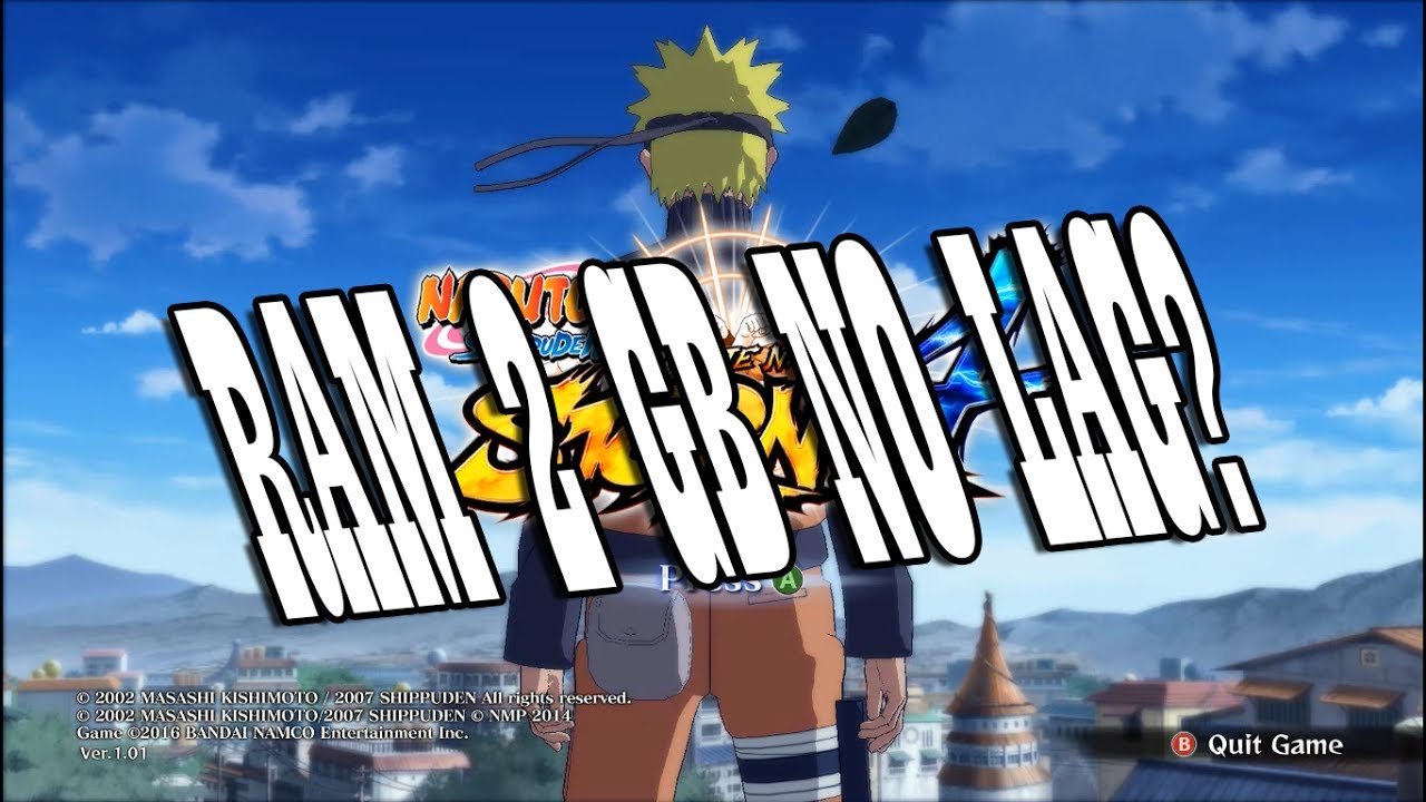 How to Set Up Naruto Shippudent Ultimate Ninja Storm 4 In 2 GB RAM ...