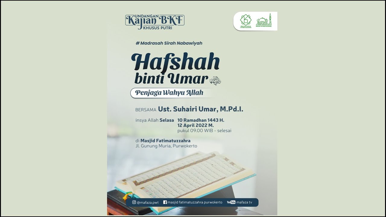Hafsah Binti Umar (Penjaga Wahyu Allah) - Ust. Suhairi Umar, M.Pd.I ...