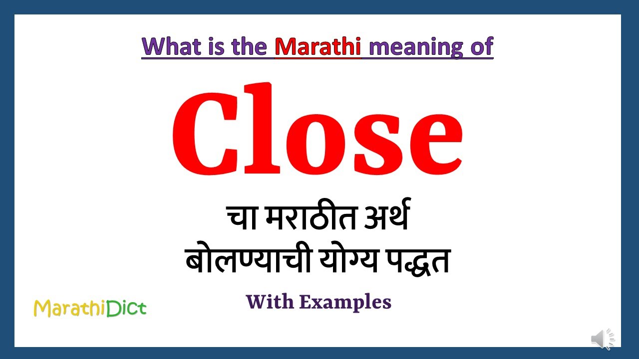 Close Meaning In Marathi Close Close In Marathi close-meaning-in-marathi-close-close-in-marathi