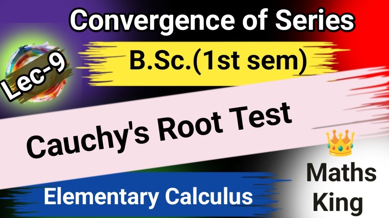 Cauchy's Root Test || Maths || Elementary Calculus || B.Sc.( 1st sem ...