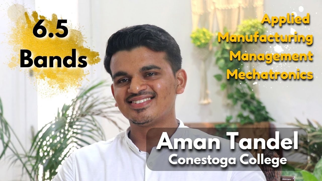 Aman Tandel | Conestoga College | Applied Manufacturing | 6.5 Bands ...