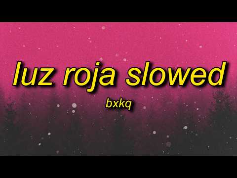 LUZ ROJA (Slowed)