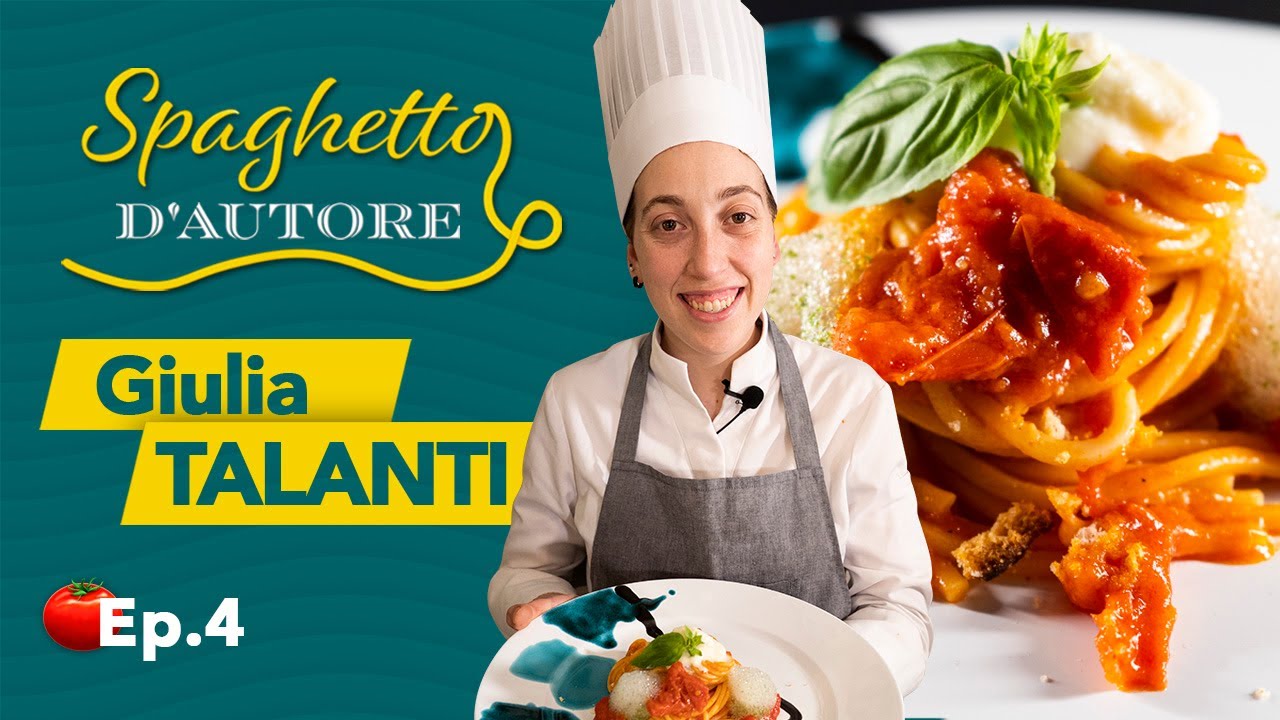 Spaghetto cà PUMMAROLA... in una veste NUOVA - EP.4 Giulia Talanti ...