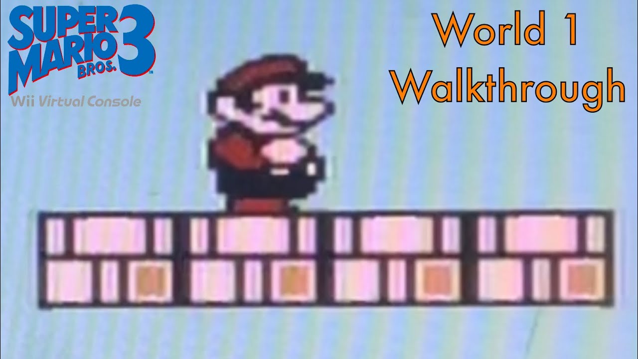 Super Mario Bros 3 (Wii VC) - World 1 Walkthrough - YouTube