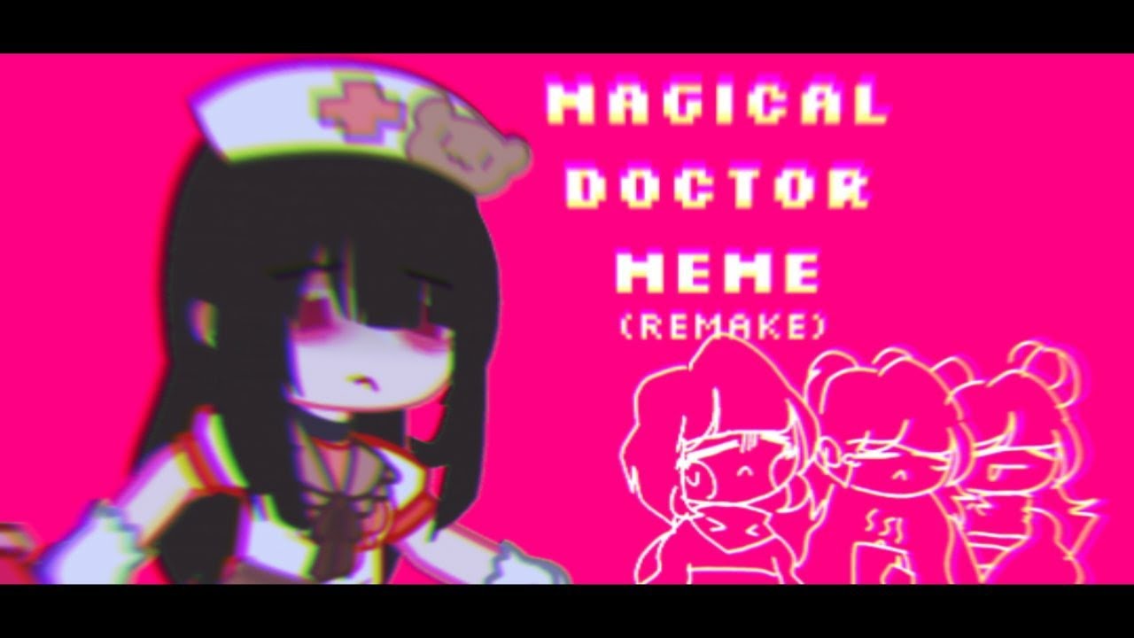 Magical Doctor MEME | (Remake!) Ft. Doctor Cloudy 💊💉 - YouTube