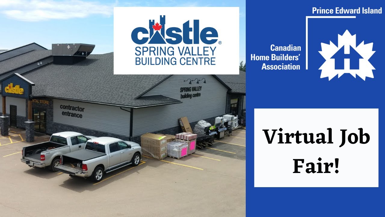 CHBA-PEI Virtual Job Fair - Spring Valley Building Centre - YouTube