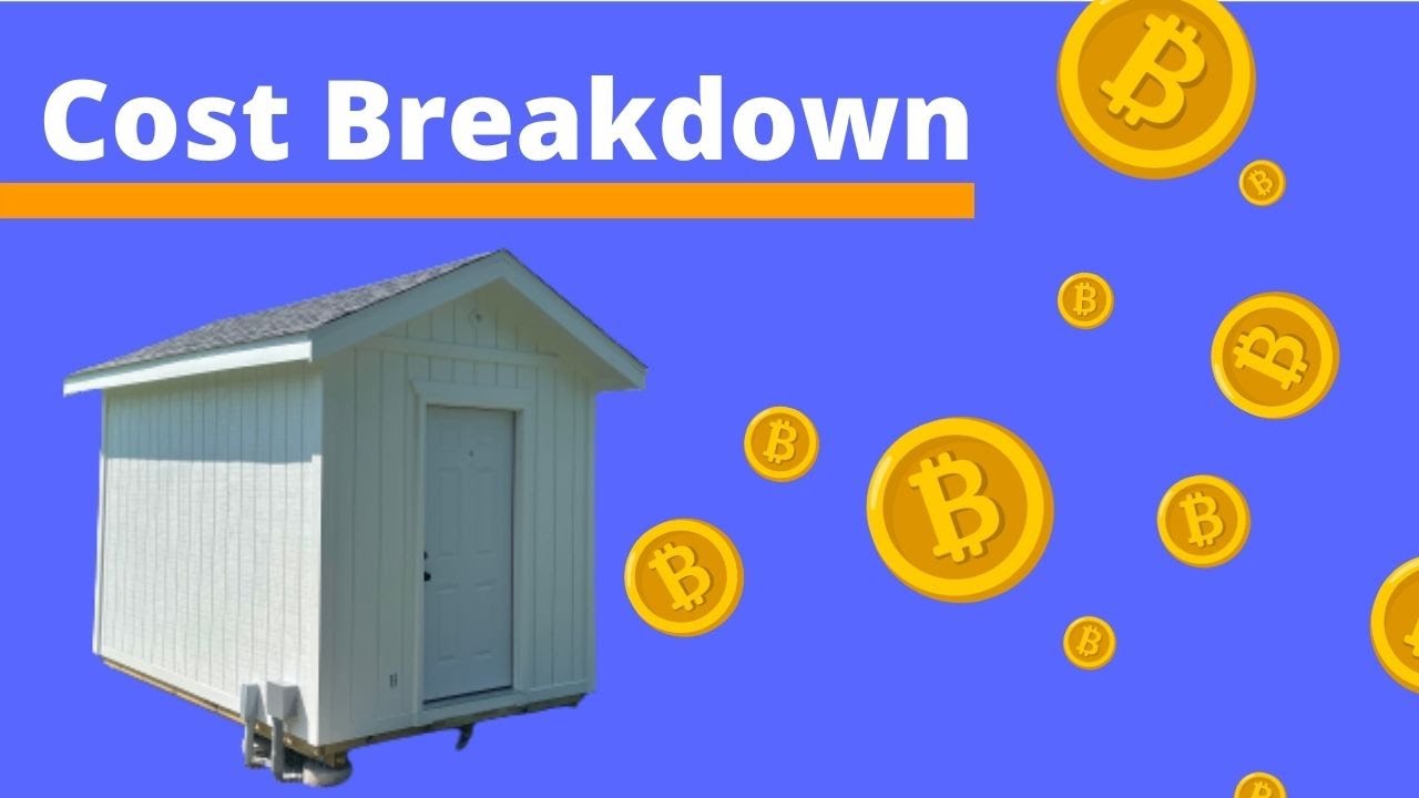 Cost Breakdown of my Bitcoin Mining Shed - YouTube