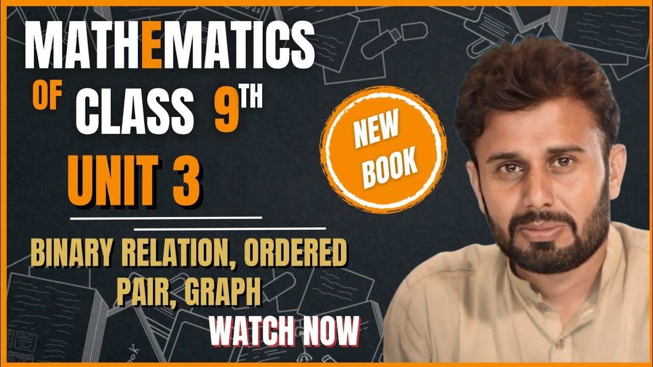 9th Math New Book 2025|| Unit 3|| Chapter 3|| Binary Relation|| PCTB|| sirrashidmaths - YouTube