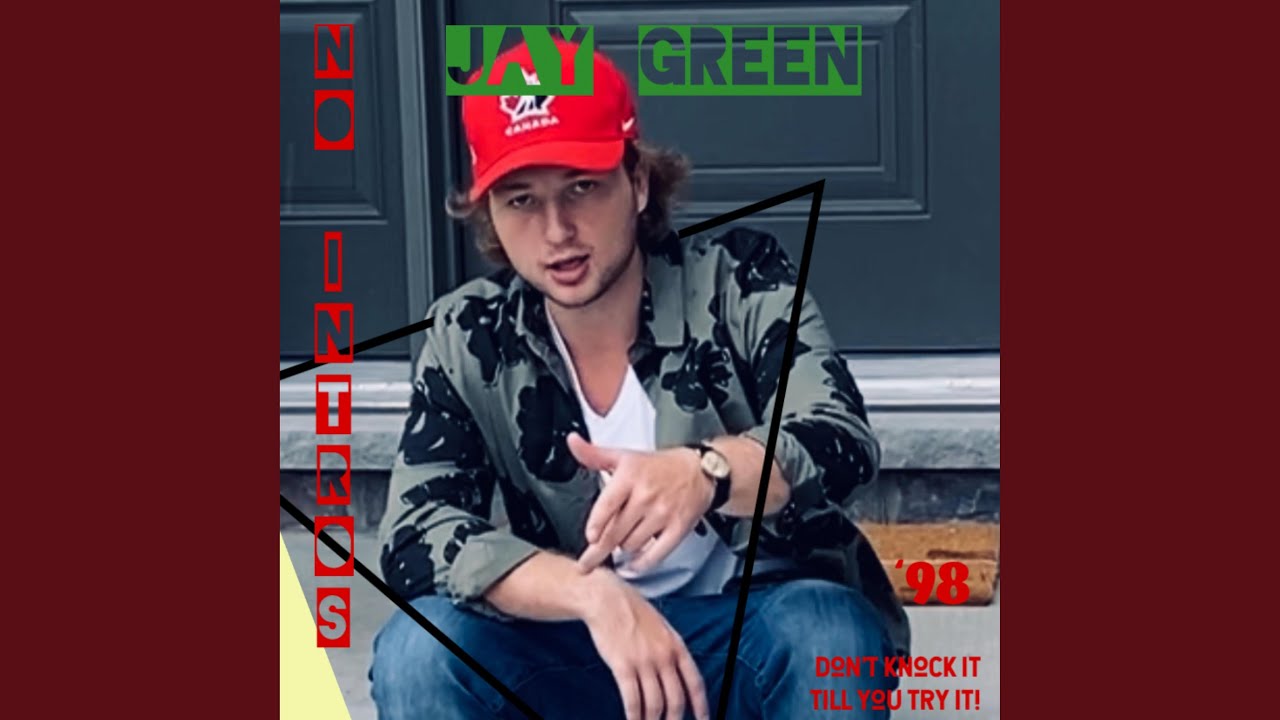 No Intros - Jaydon Green: Song Lyrics, Music Videos & Concerts