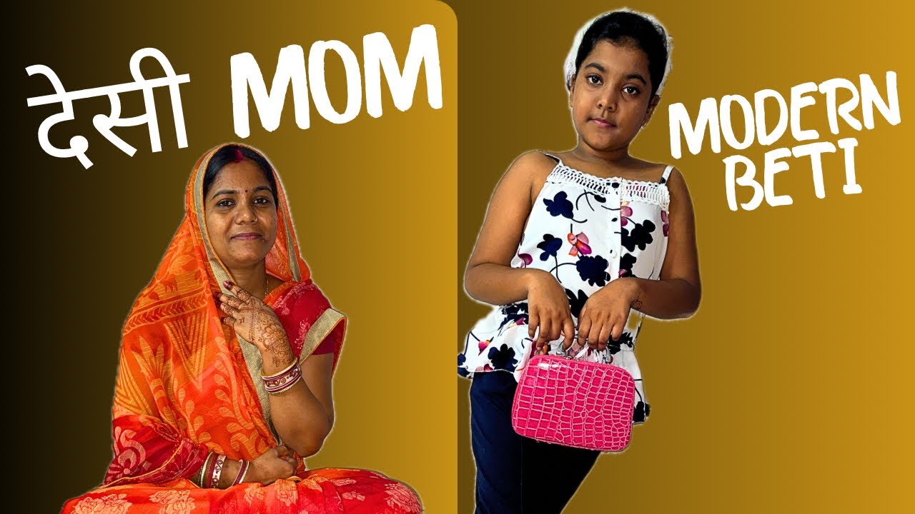 Desi Mom Vs Modern Beti 😂😎 Part 1 Youtube 7713