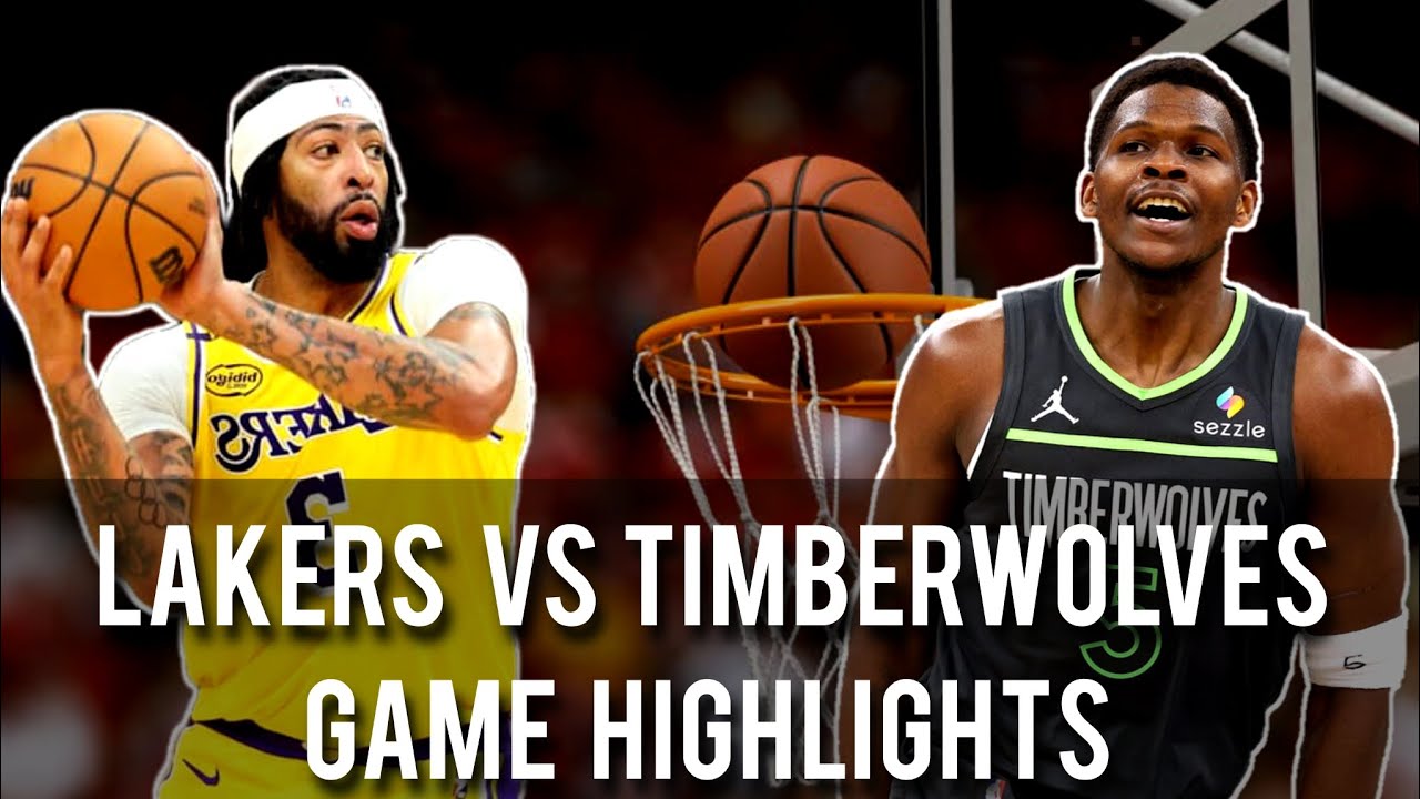 LAKERS vs TIMBERWOLVES FULL GAME HIGHLIGHTS | Today Full Game Highlight ...